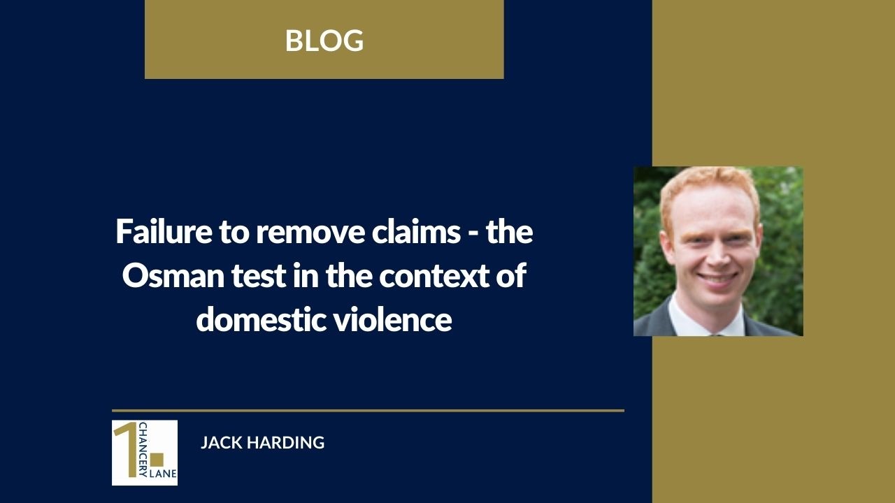Failure to remove claims - the Osman test in the context of domestic ...