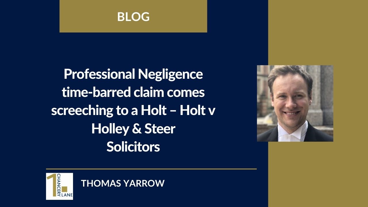 Professional Negligence time-barred claim comes screeching to a Holt ...