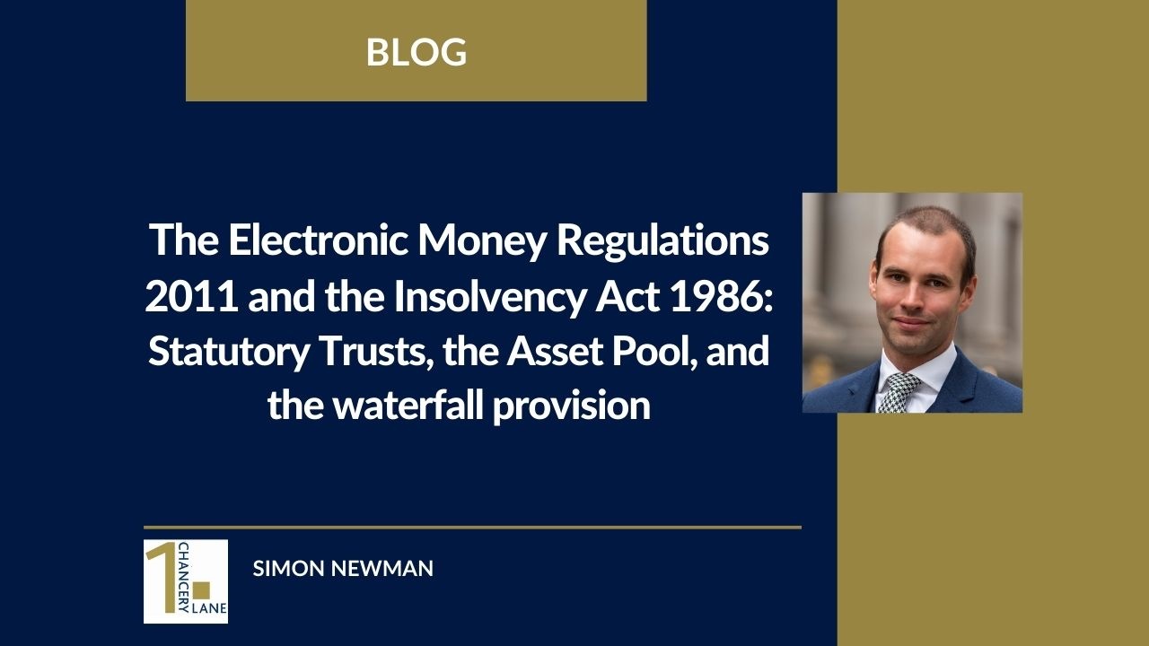The Electronic Money Regulations 2011 and the Insolvency Act 1986 ...