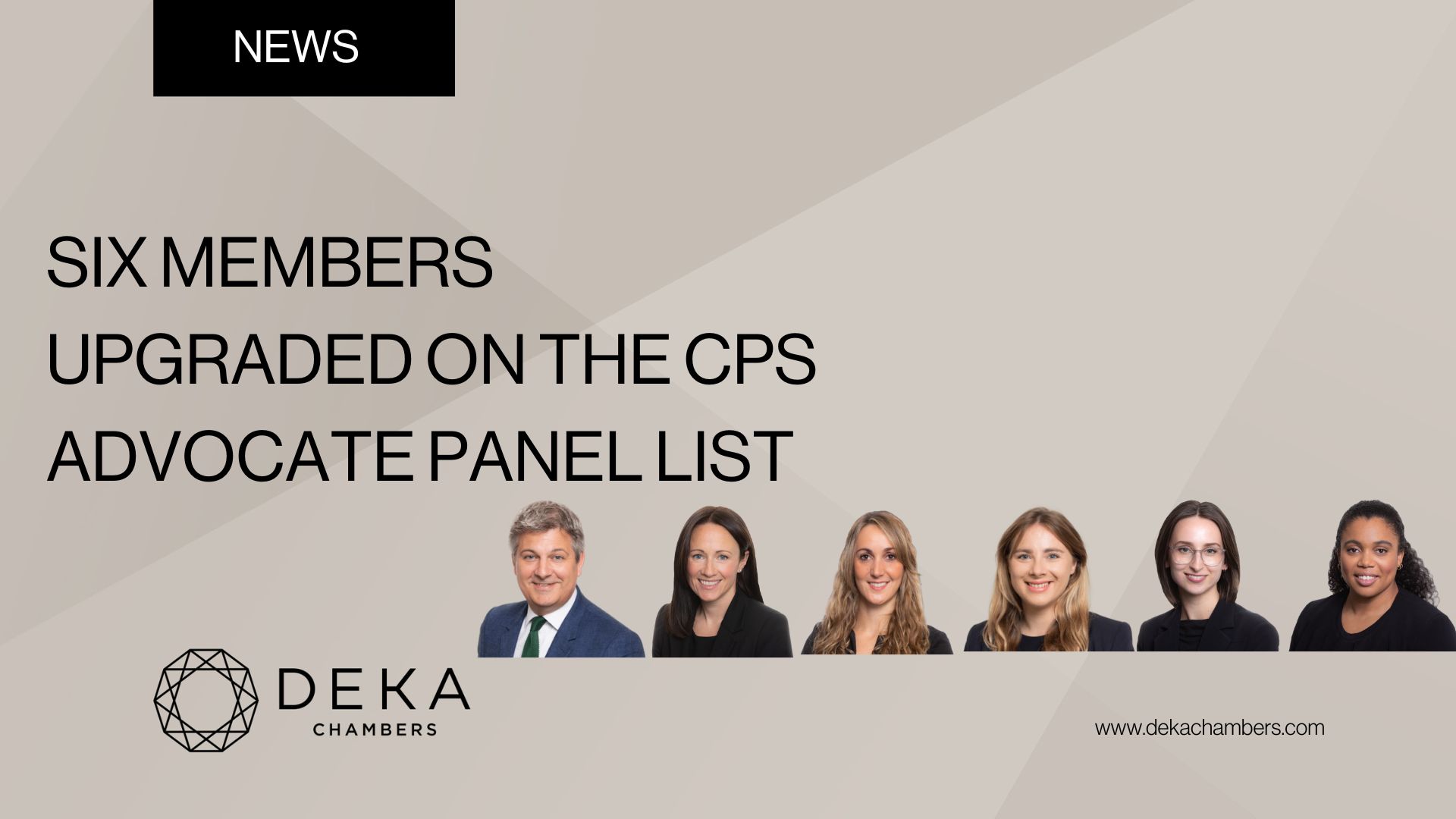 Members of Chambers upgraded on the CPS Advocate Panel list - Deka Chambers - Barristers Chambers