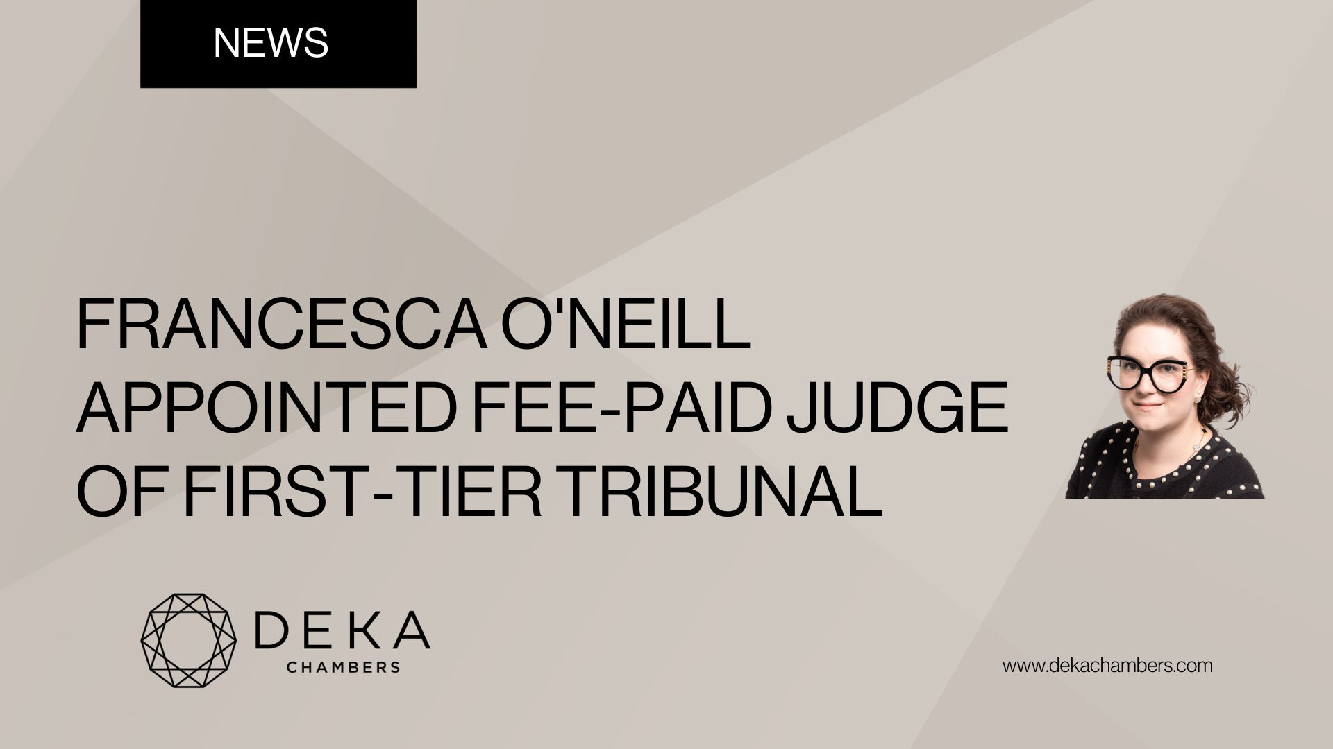 Francesca O'Neill appointed as Fee-paid Judge of the First-tier ...