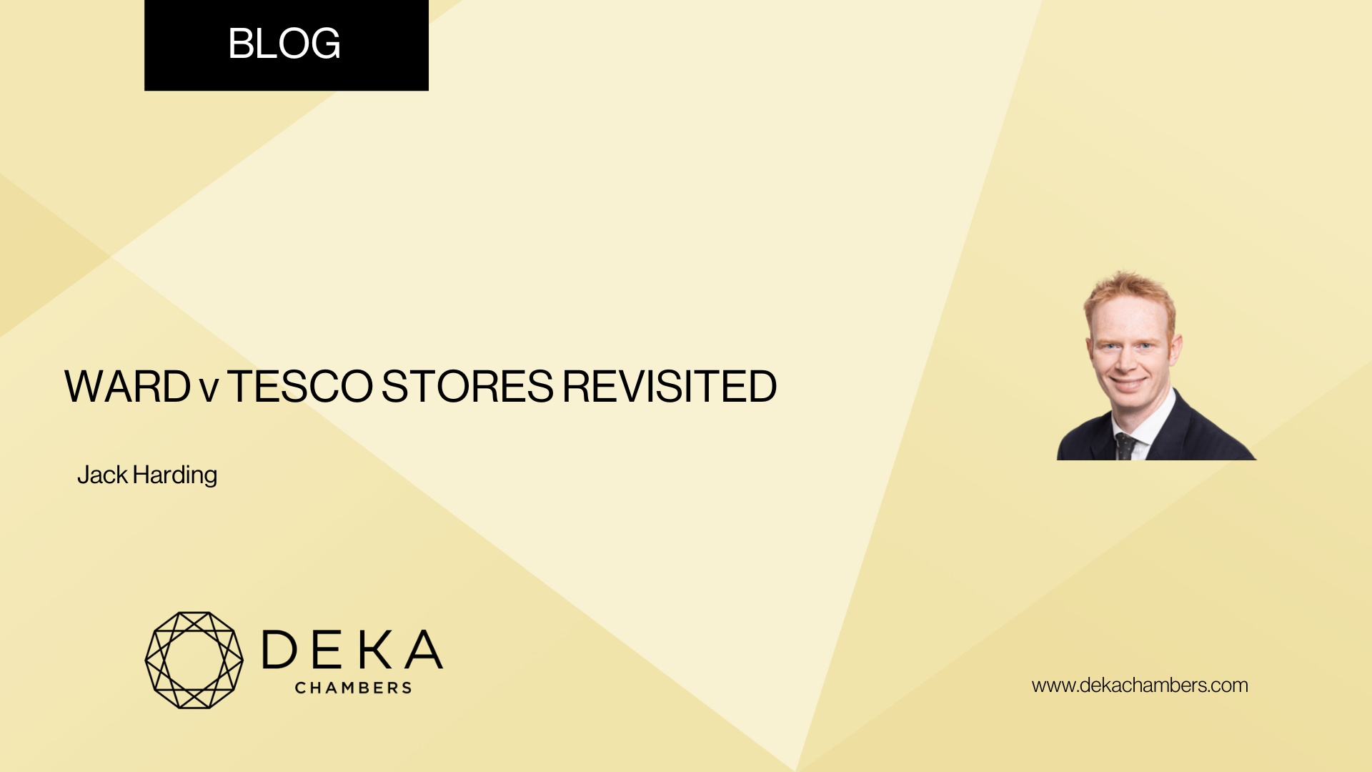 Ward v Tesco Stores revisited - Deka Chambers - Barristers Chambers