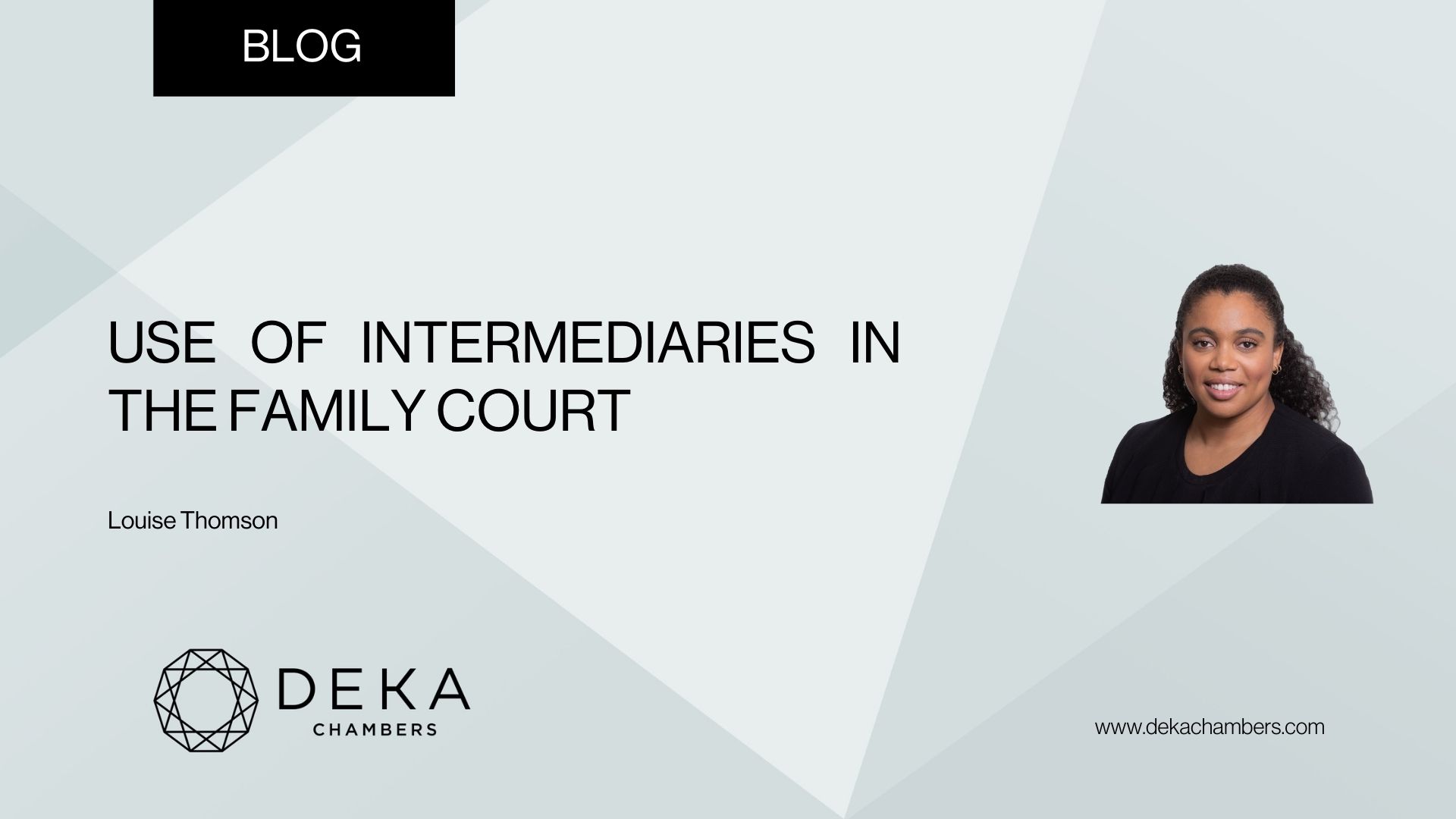 Use of Intermediaries in the Family Court - Deka Chambers - Barristers ...