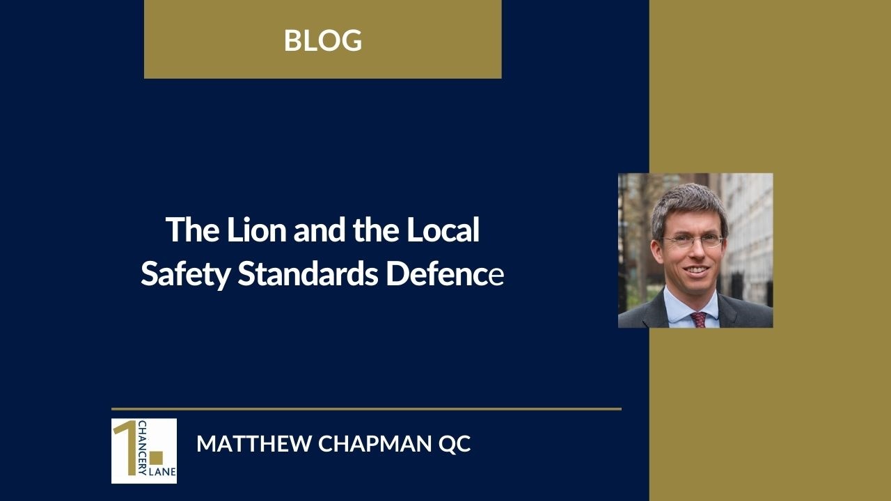 The Lion and the Local Safety Standards Defence - Deka Chambers