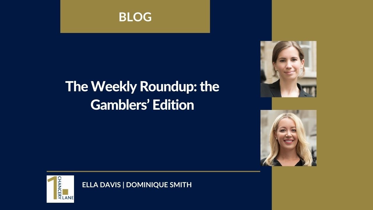 The Weekly Roundup: the Gamblers’ Edition - Deka Chambers - Barristers Chambers