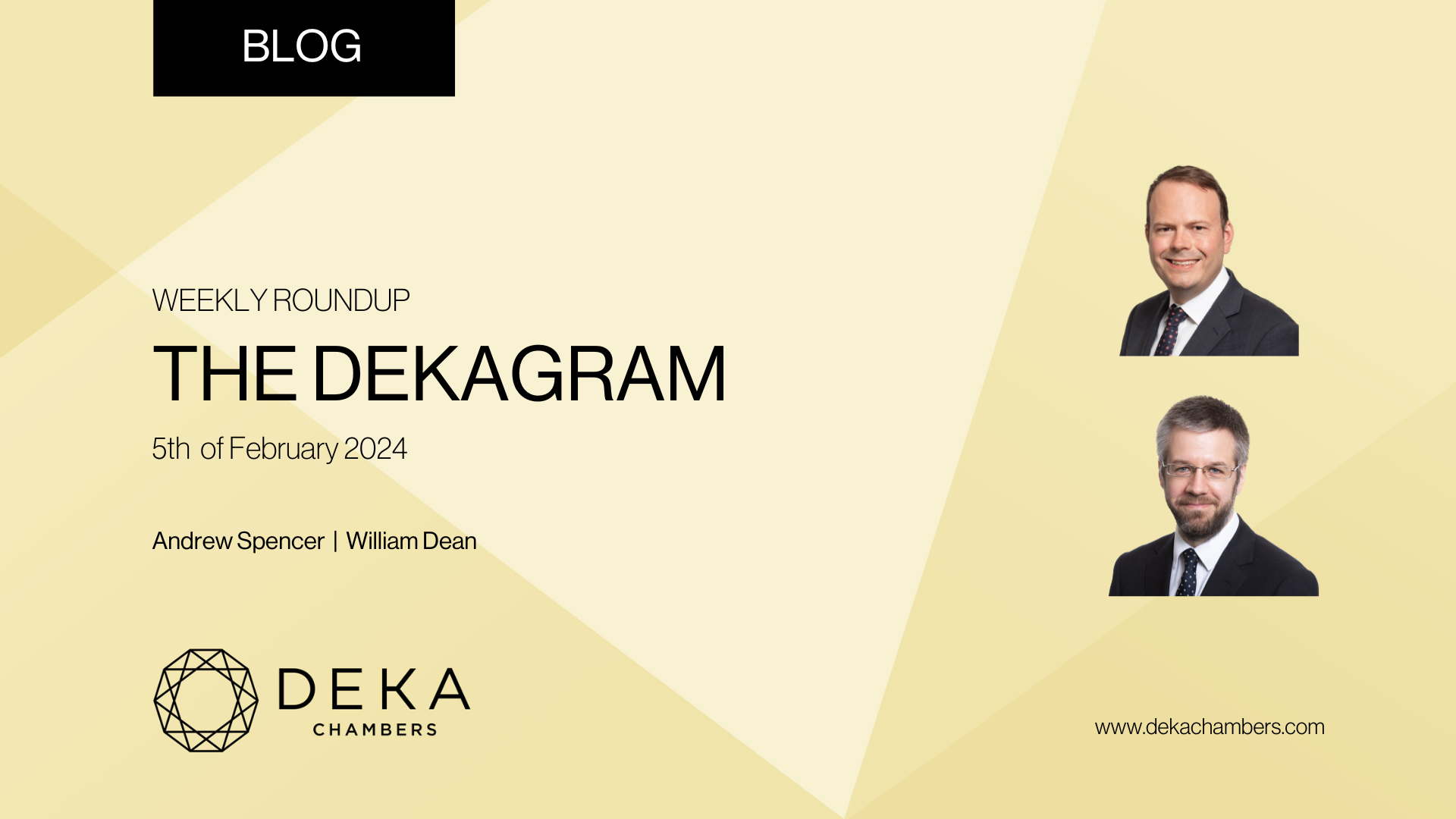 The Dekagram: 5th February 2024 - Deka Chambers - Barristers Chambers