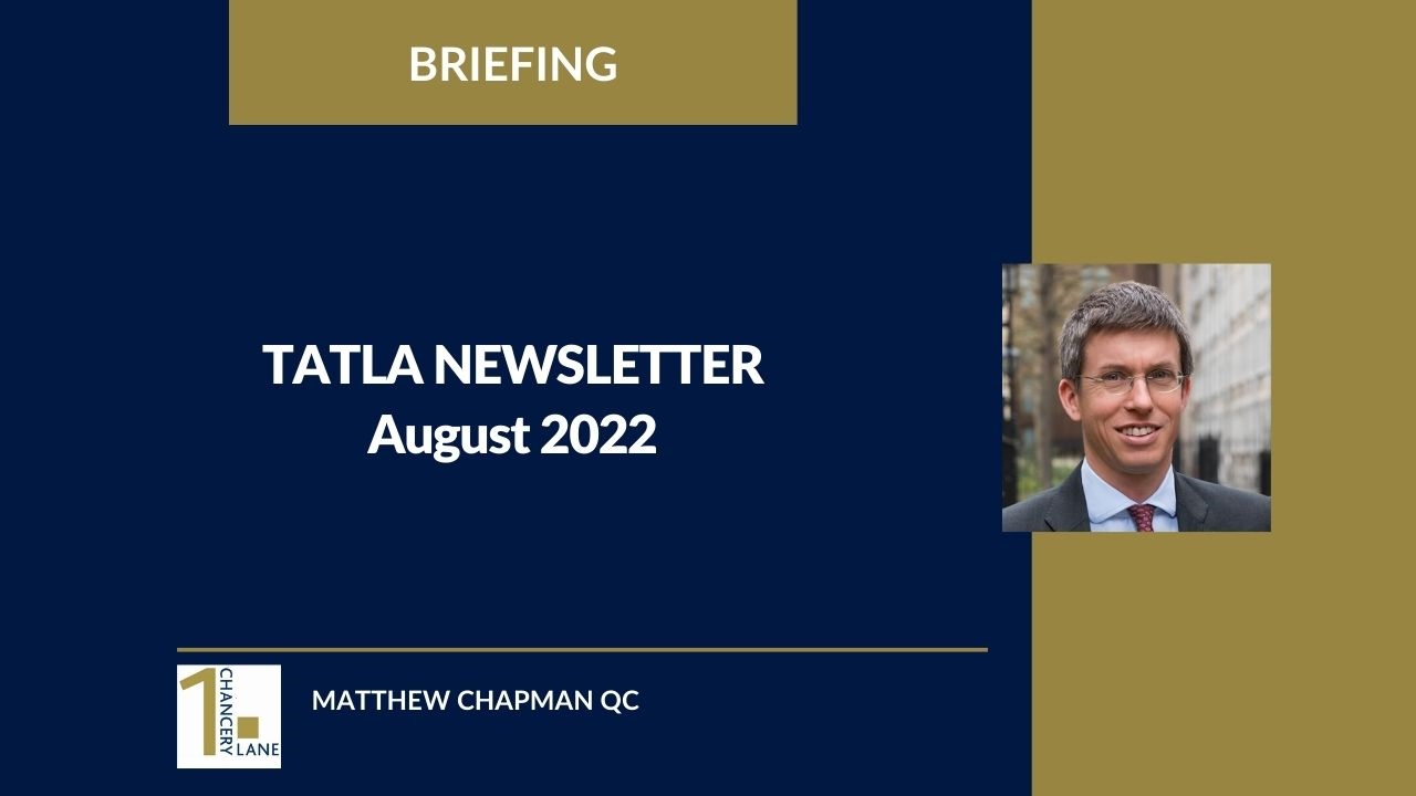 TATLA Newsletter: August 2022 - Deka Chambers - Barristers Chambers