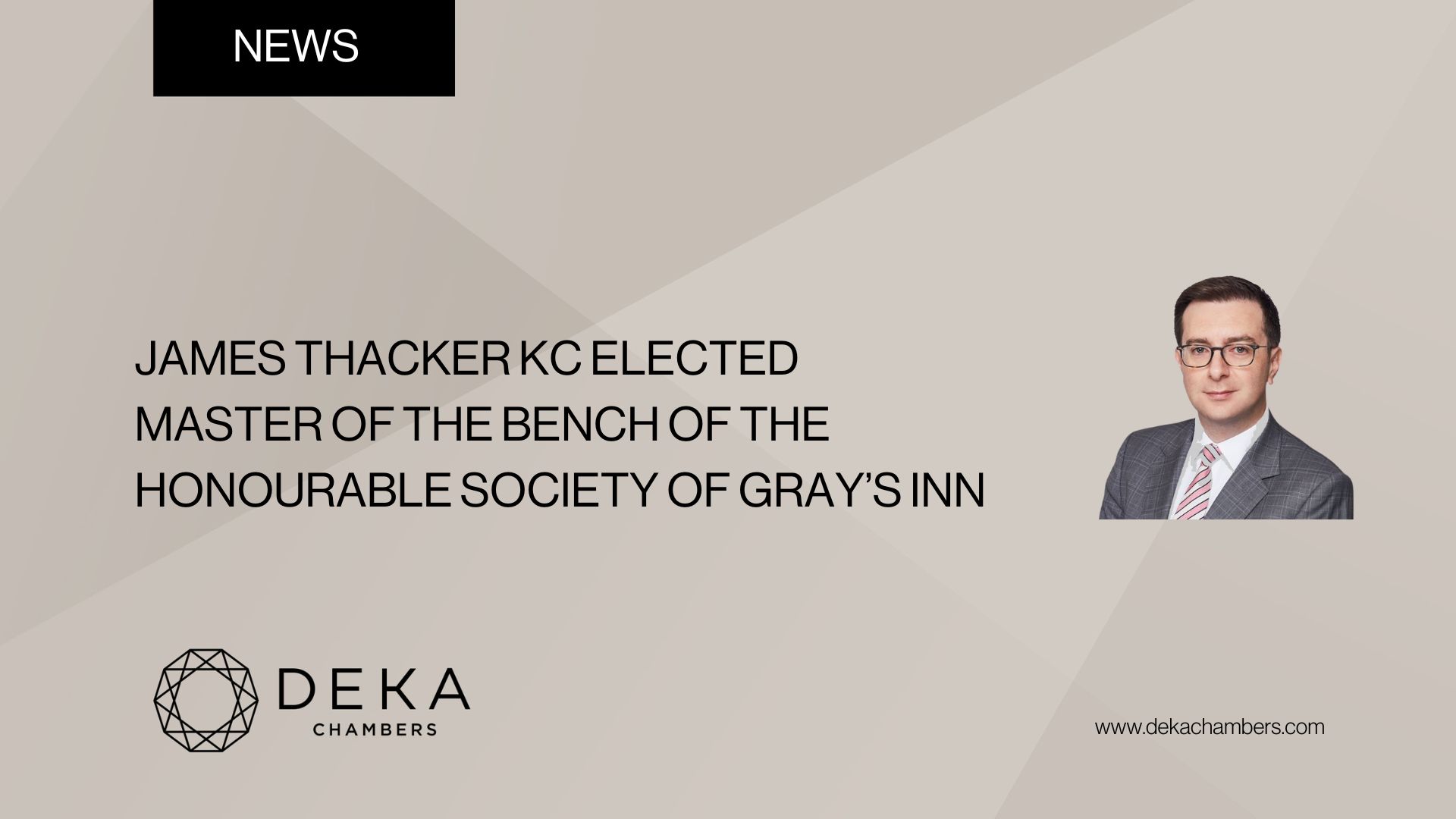 James Thacker KC elected Master of the Bench of the Honourable Society ...