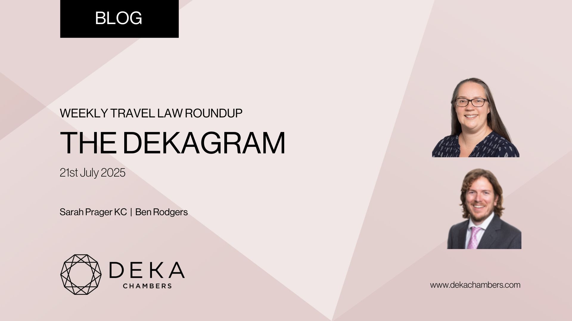 The Dekagram: 21st July 2025 - Deka Chambers - Barristers Chambers